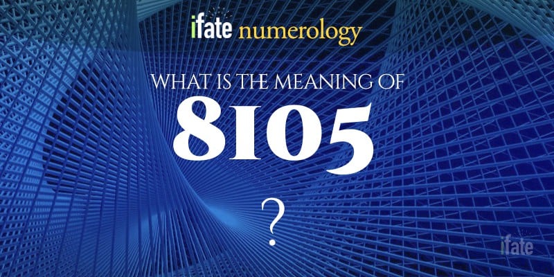 Number The Meaning of the Number 8105