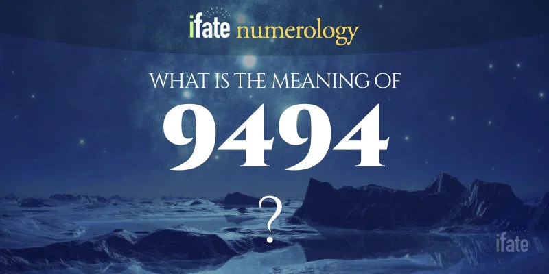 The Meaning of the Number 9494