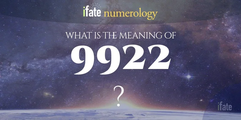 The Meaning of the Number 9922